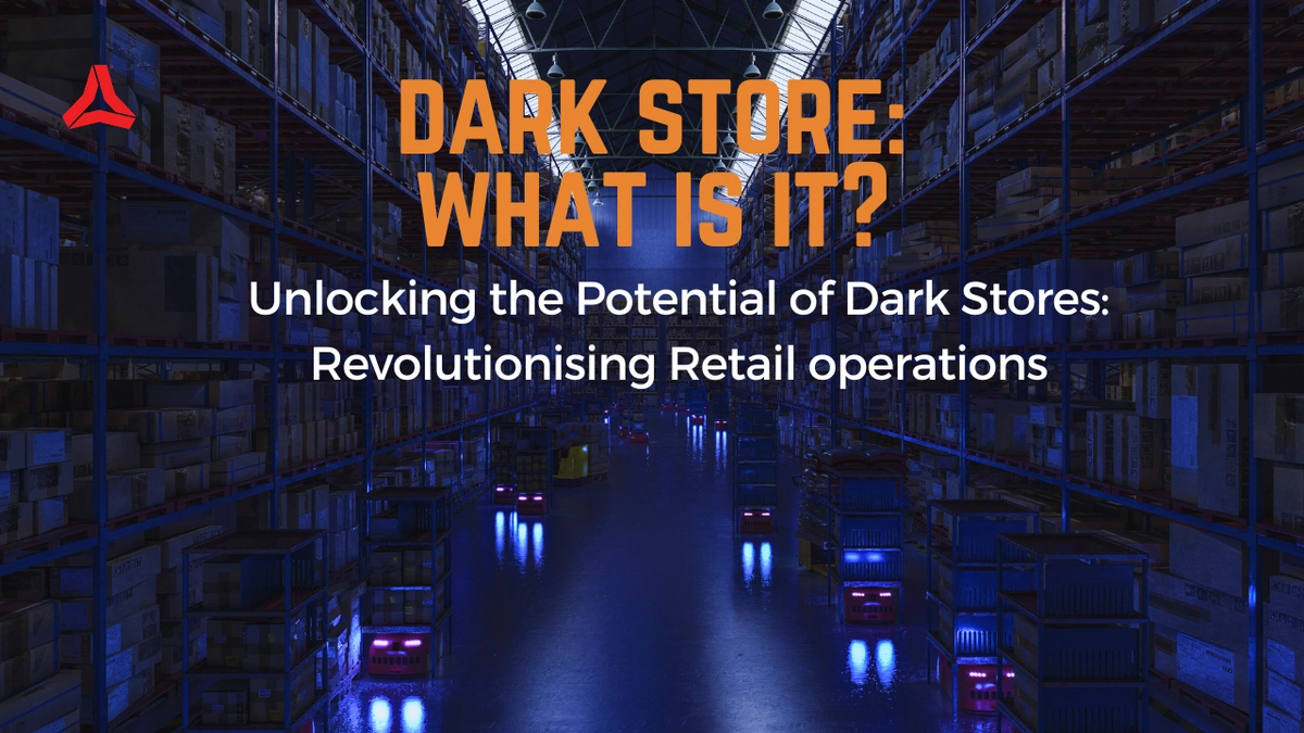 What is a Dark Store in Retail? | TGL