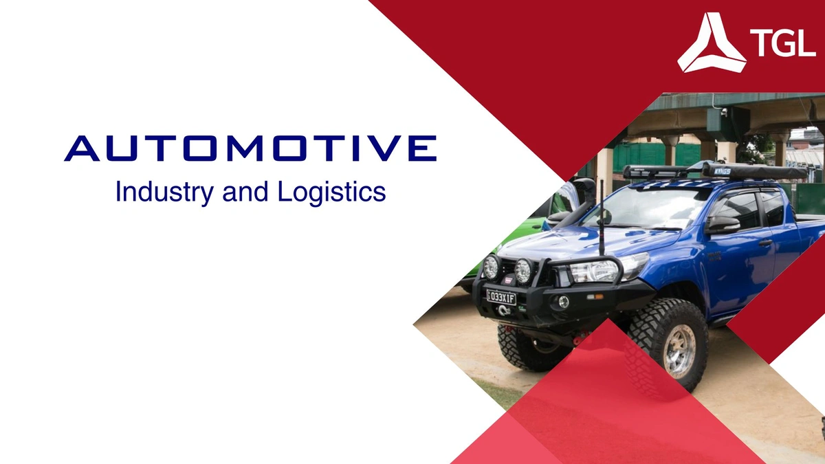 Automotive Logistics: Explained | TGL
