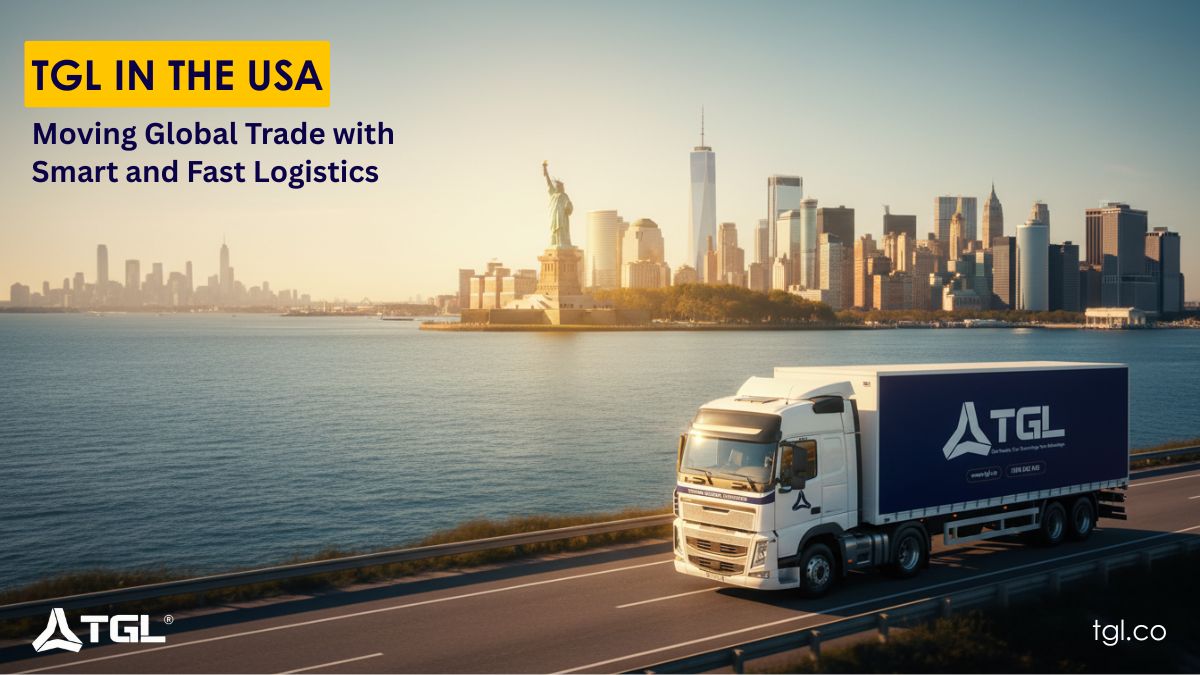 TGL in the USA | Think Global Logistics